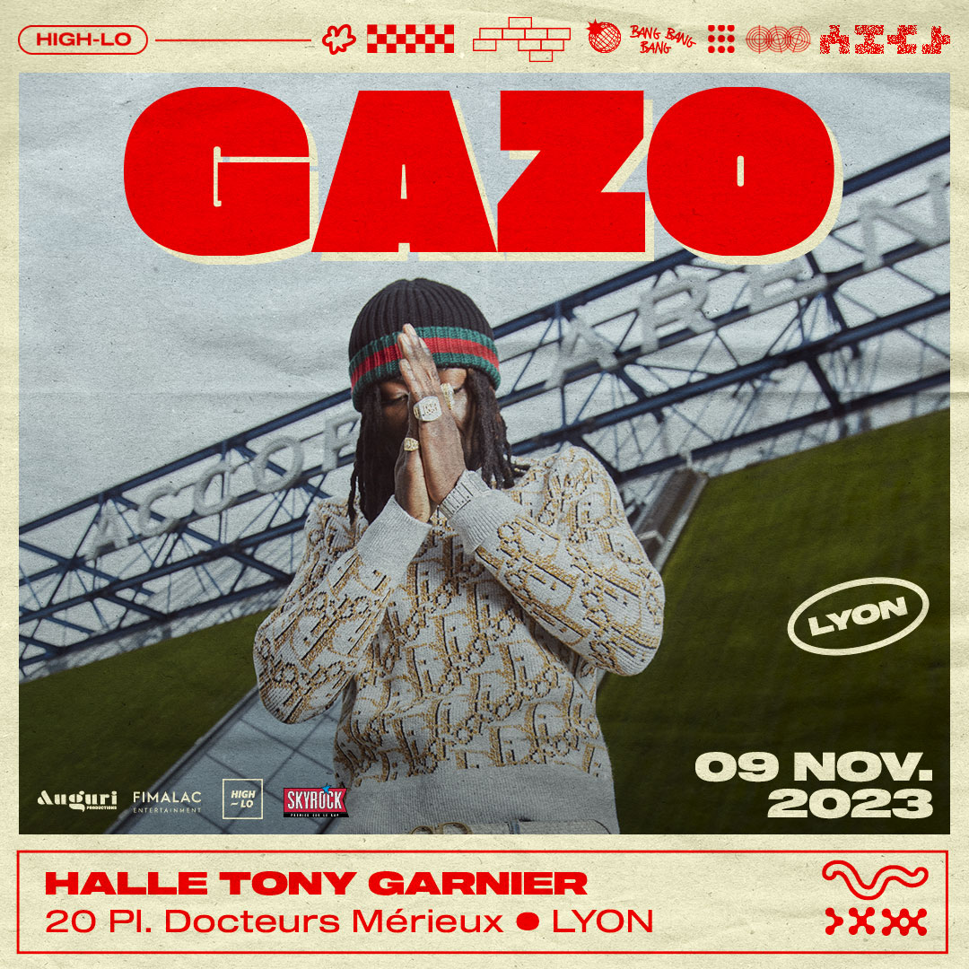 GAZO | Halle Tony Garnier - Lyon